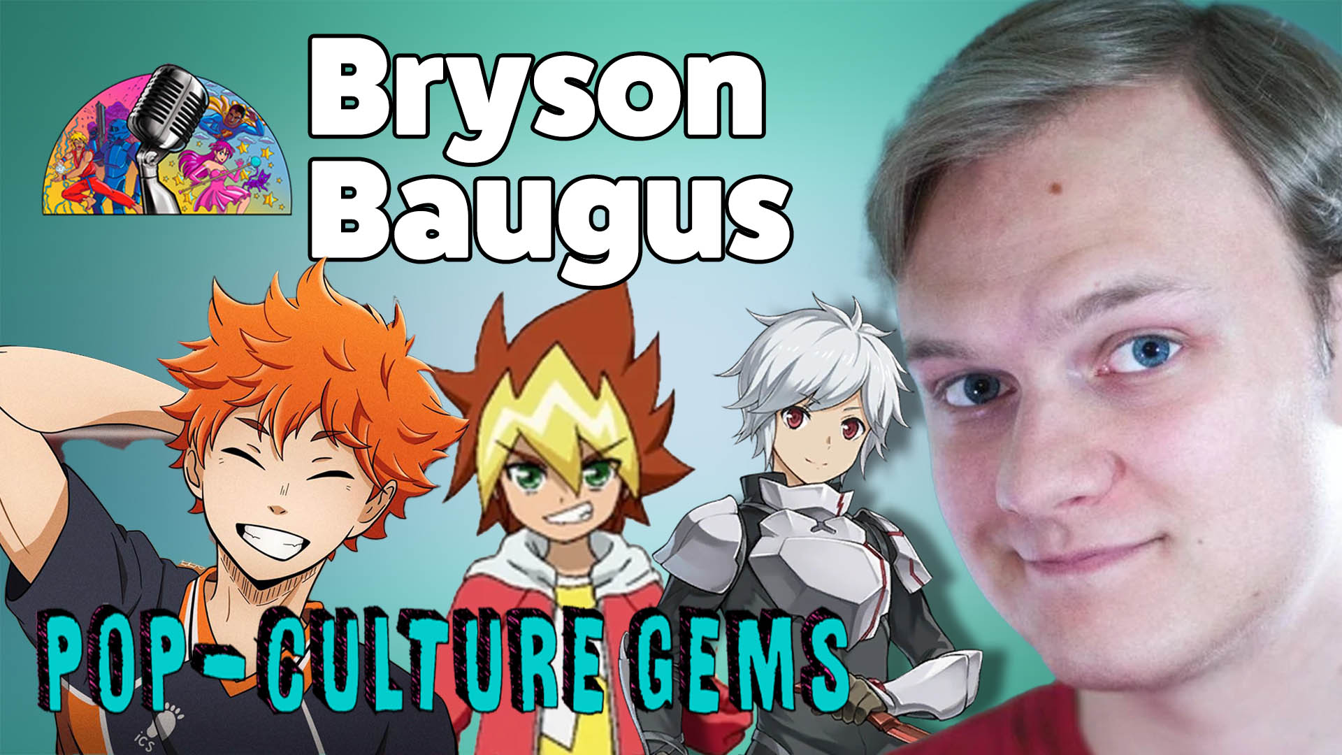 Pop-Culture Gems: Bryson Baugus